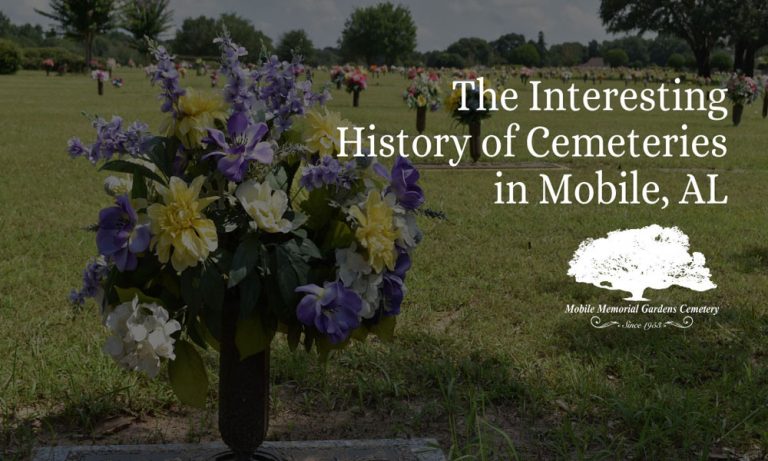 The Interesting History of Cemeteries | Mobile Memorial Gardens